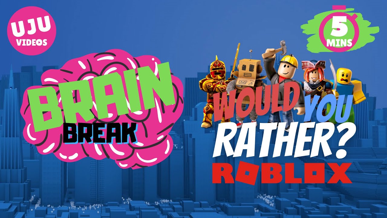 Brain Breaks
