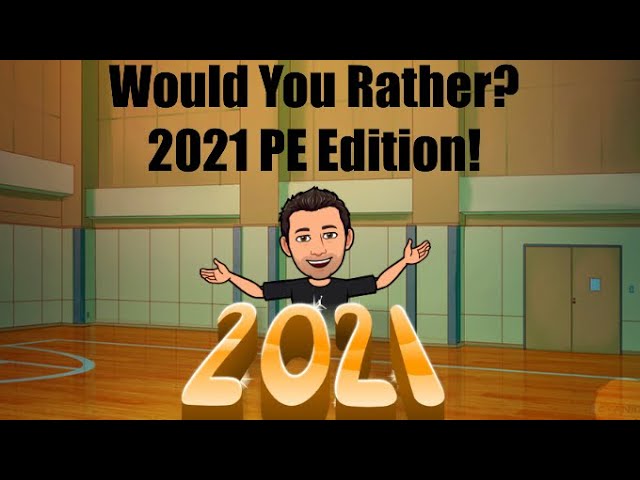 Would You Rather Fitness - Phys. Ed.